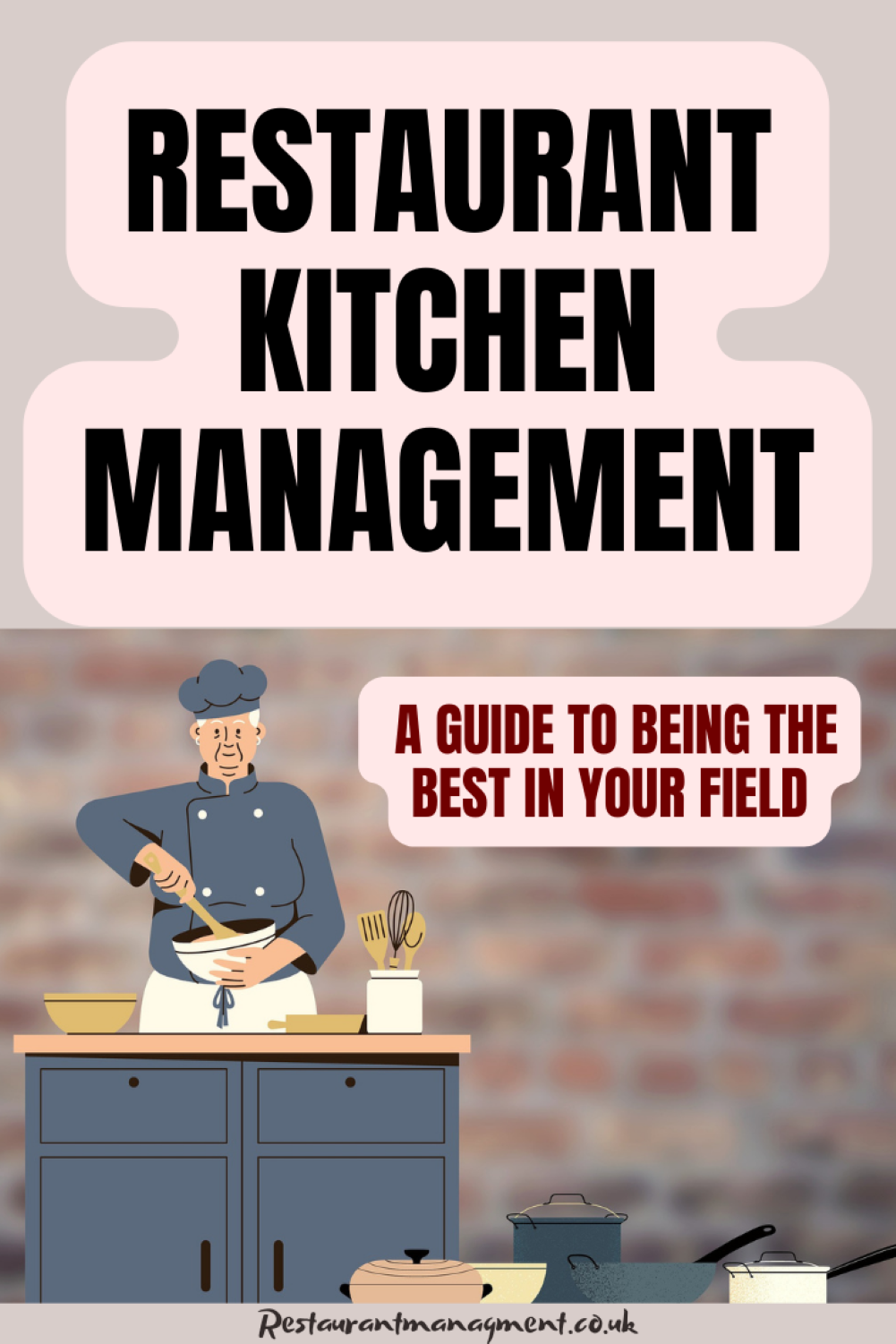 Restaurant Kitchen Management: Be The Best In Your Field - Restaurant ...