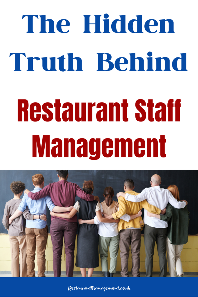 The Hidden Truth Behind Restaurant Staff Management - Restaurant Management