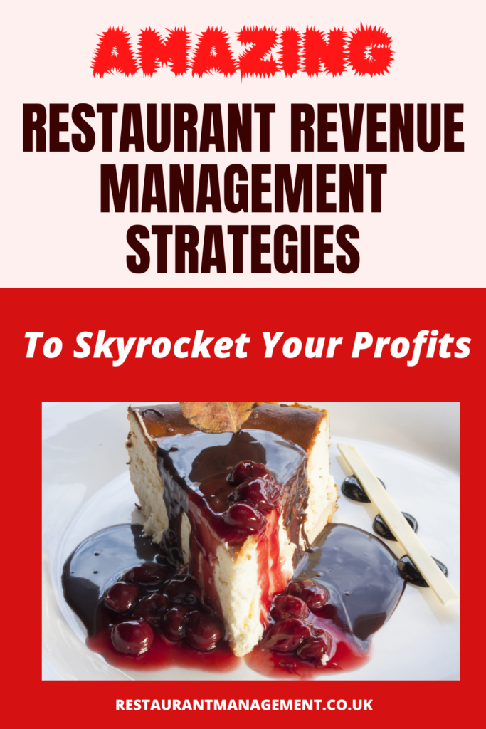 Amazing Restaurant Revenue Management Strategies To Skyrocket Your ...