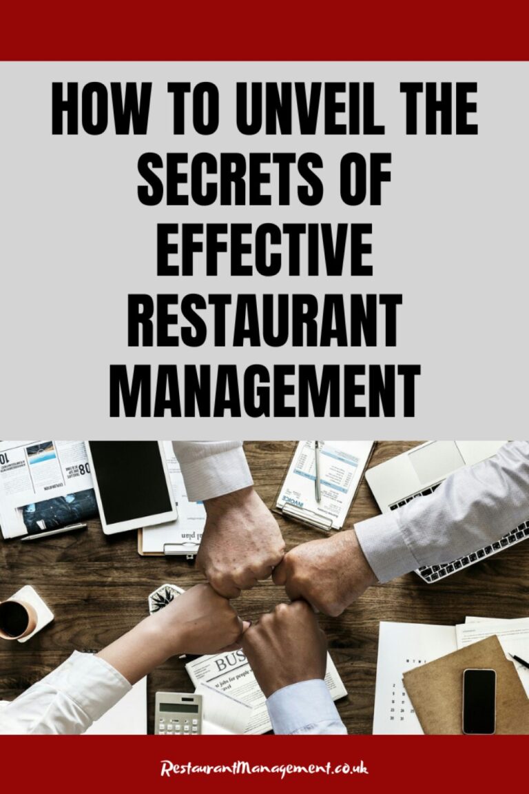 How To Unveil The Secrets Of Effective Restaurant Management ...