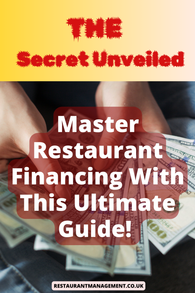 Fuel Your Passion: The Ultimate Guide To Restaurant Financing ...