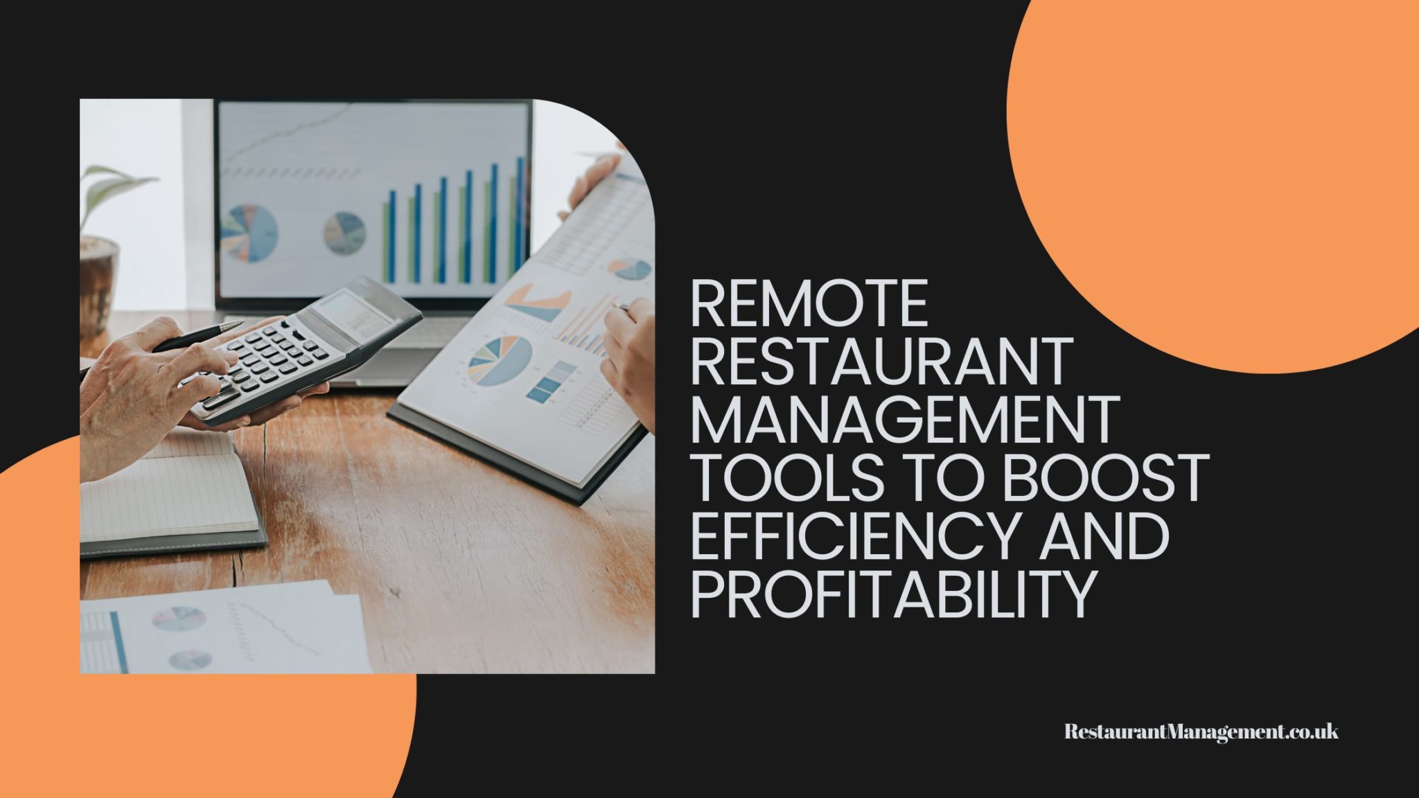 The Ultimate Powerful Tools For Remote Restaurant Management ...