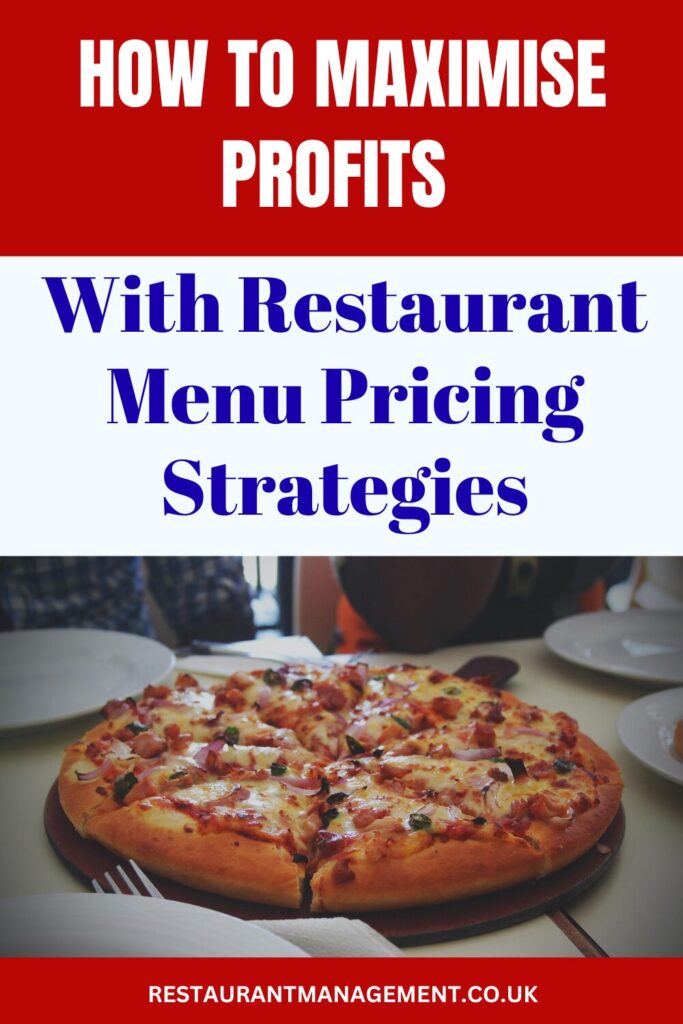How To Maximise Profits With Restaurant Menu Pricing Strategies ...