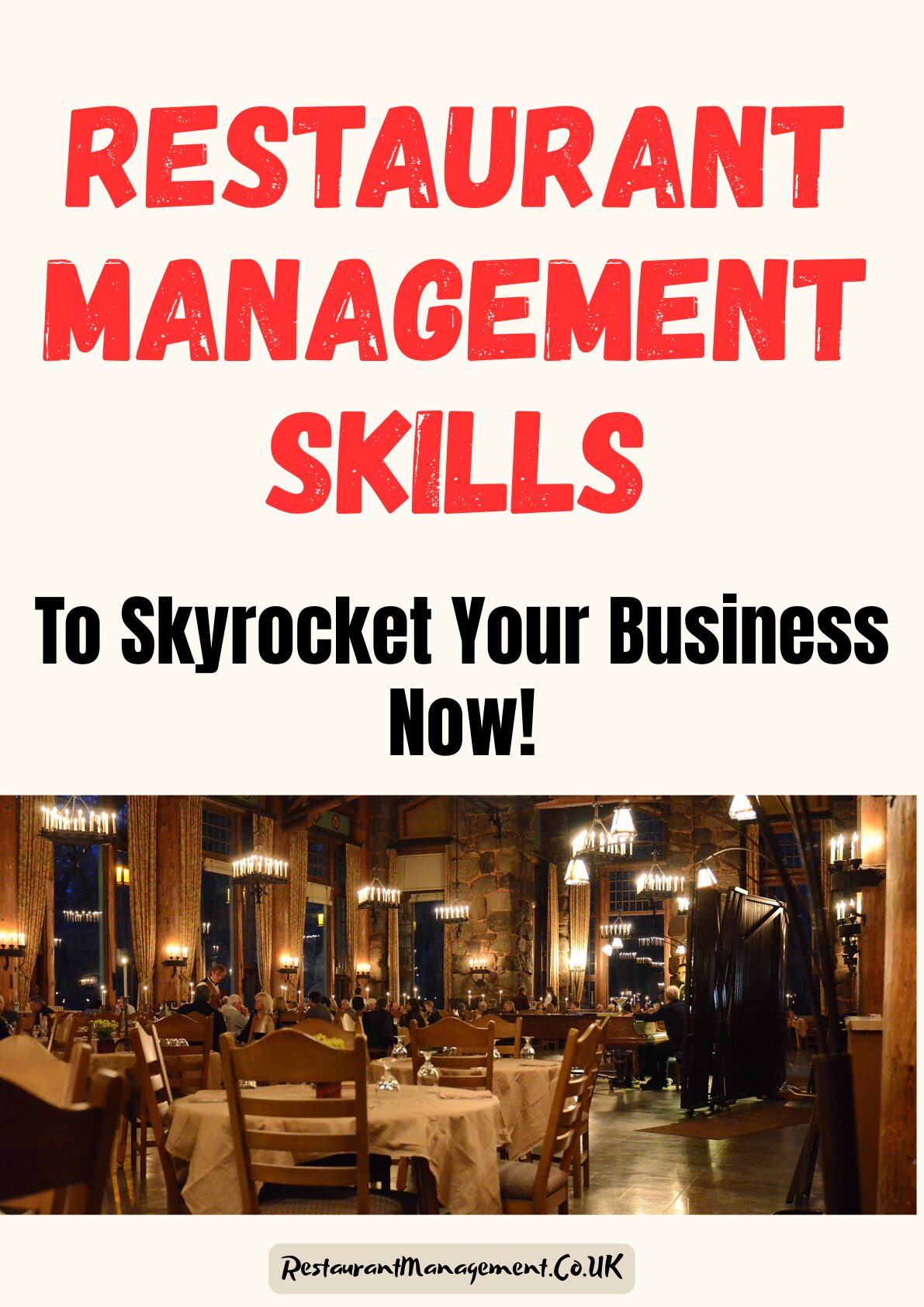 Restaurant Management Skills Needed To Skyrocket Restaurants ...
